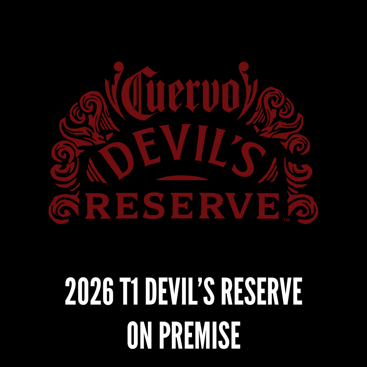 2026 T1 DEVIL'S RESERVE - ON PREMISE – Brand Activate x Proximo